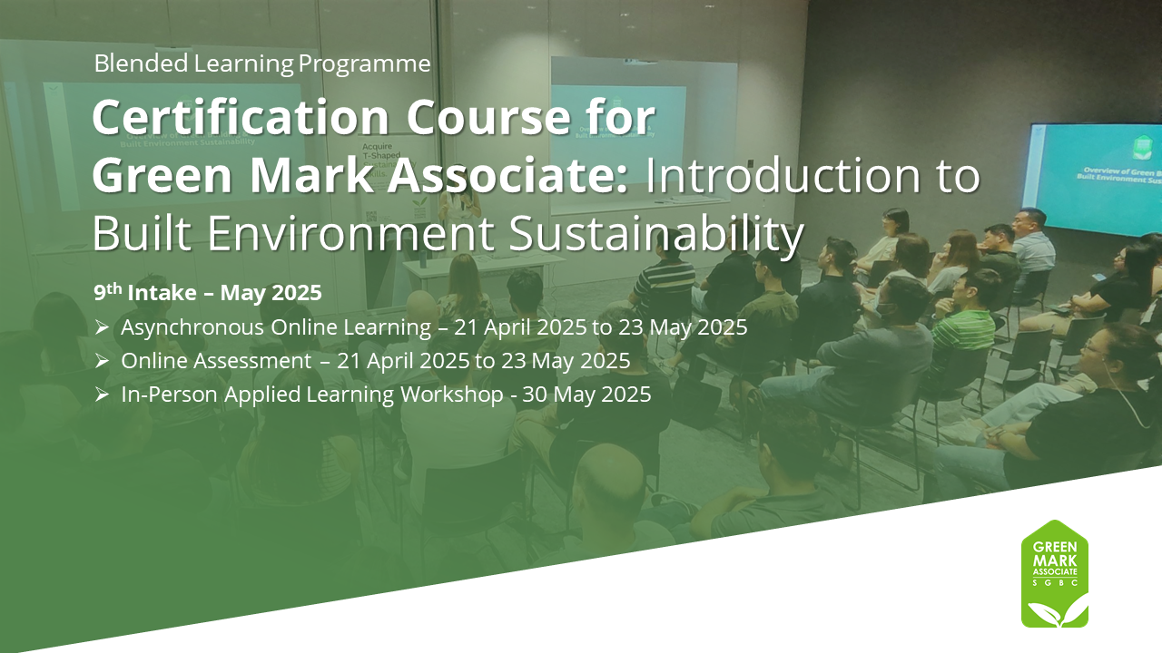 [Certification Course] Green Mark Associate - 9th Intake - Singapore ...